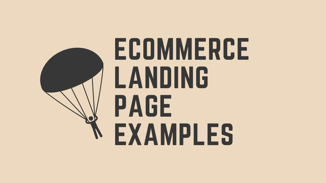 Best ECommerce Landing Page Examples Learn From These 